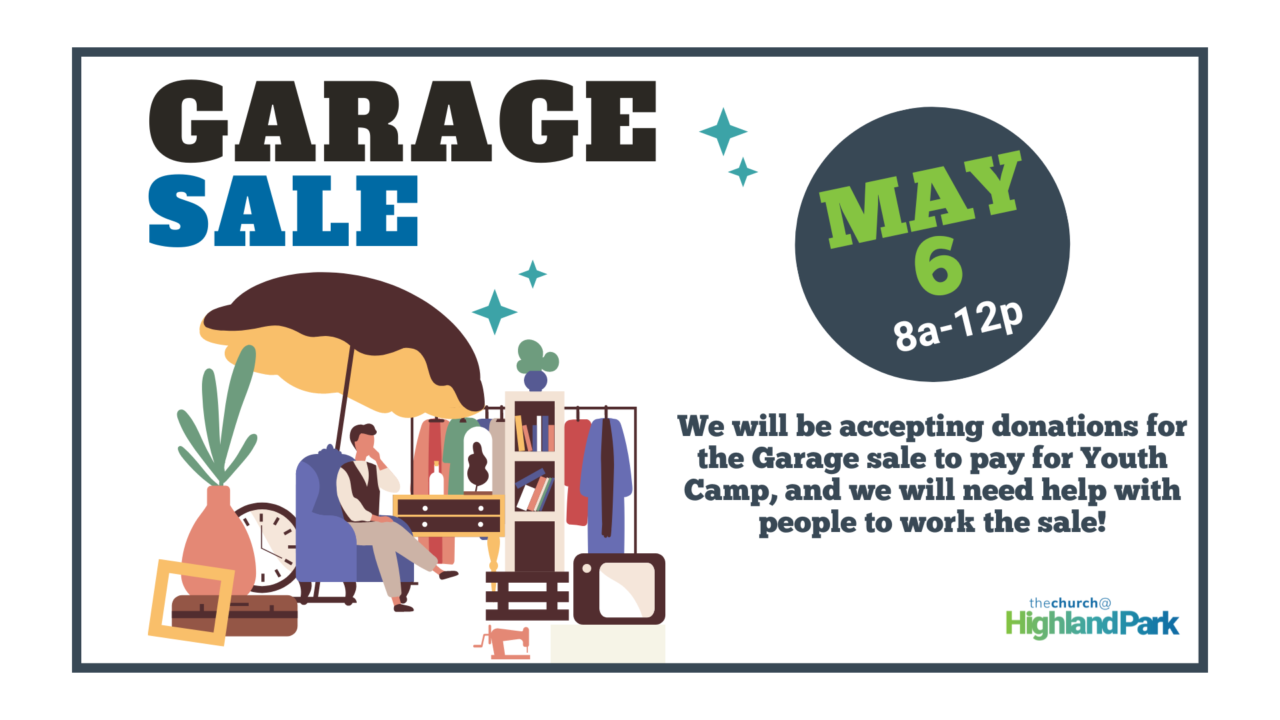 Youth Garage Sale - The Church @ Highland Park